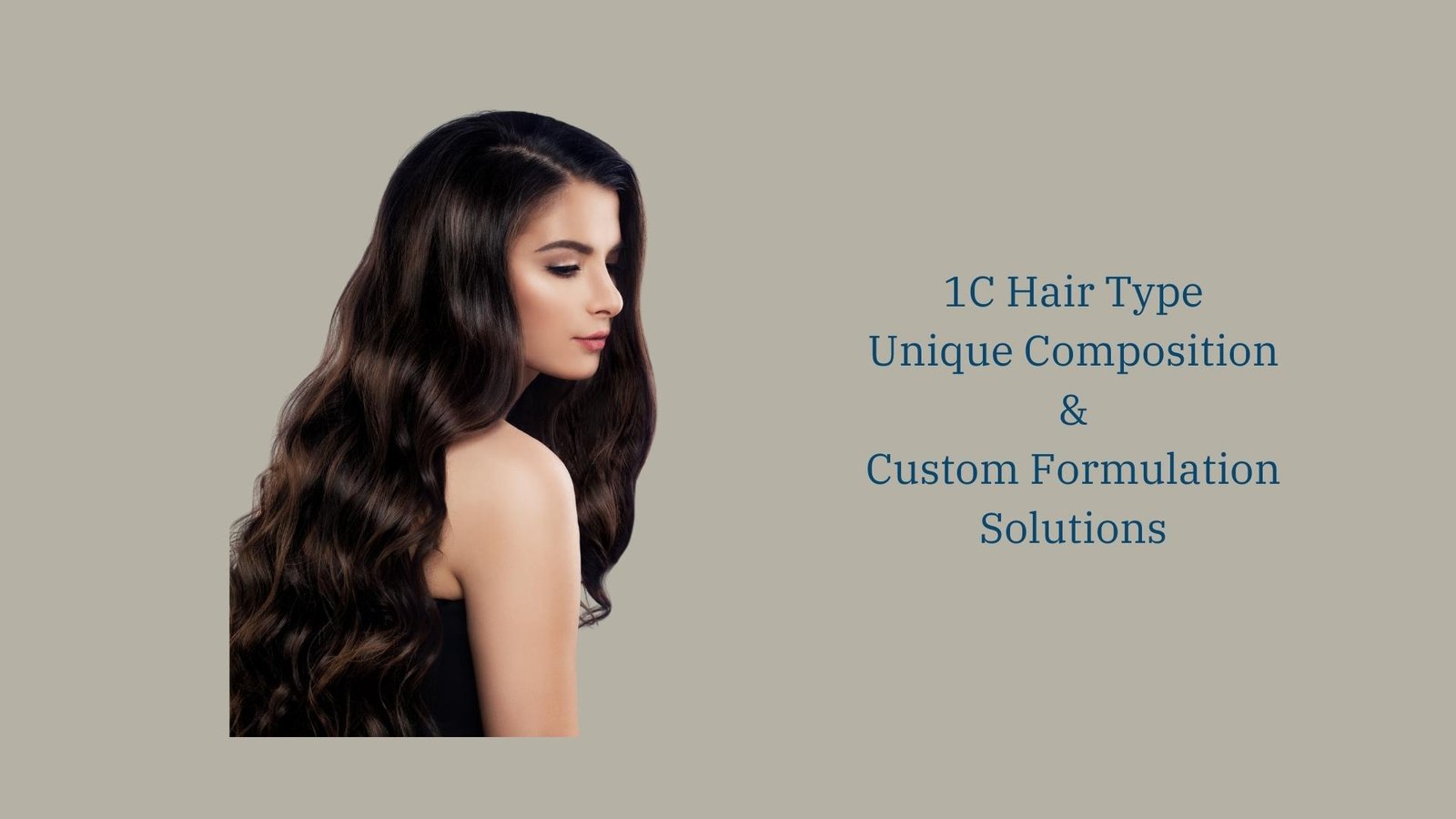1C Hair Type: Unique Composition And Custom Solutions
